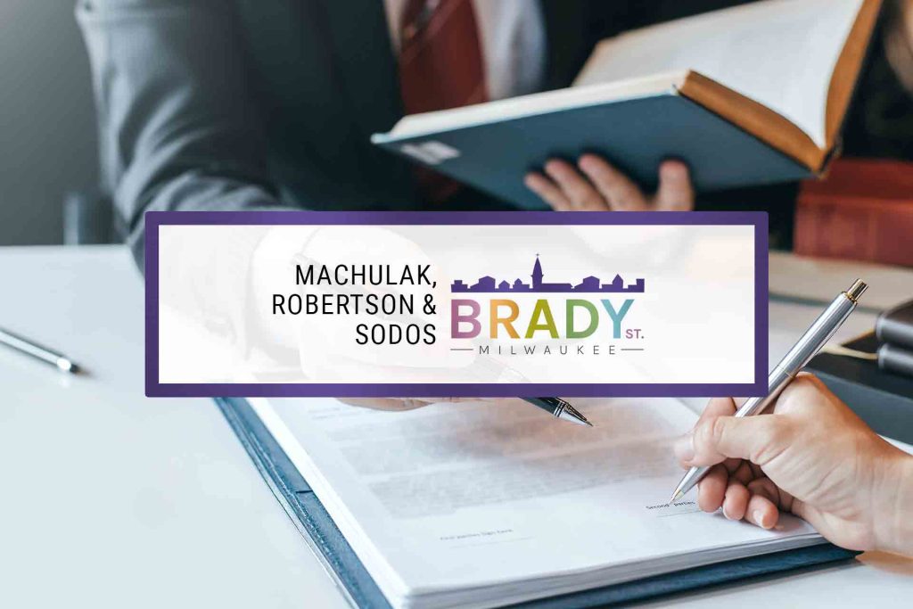 Machulak, Robertson & Sodos | Brady Street